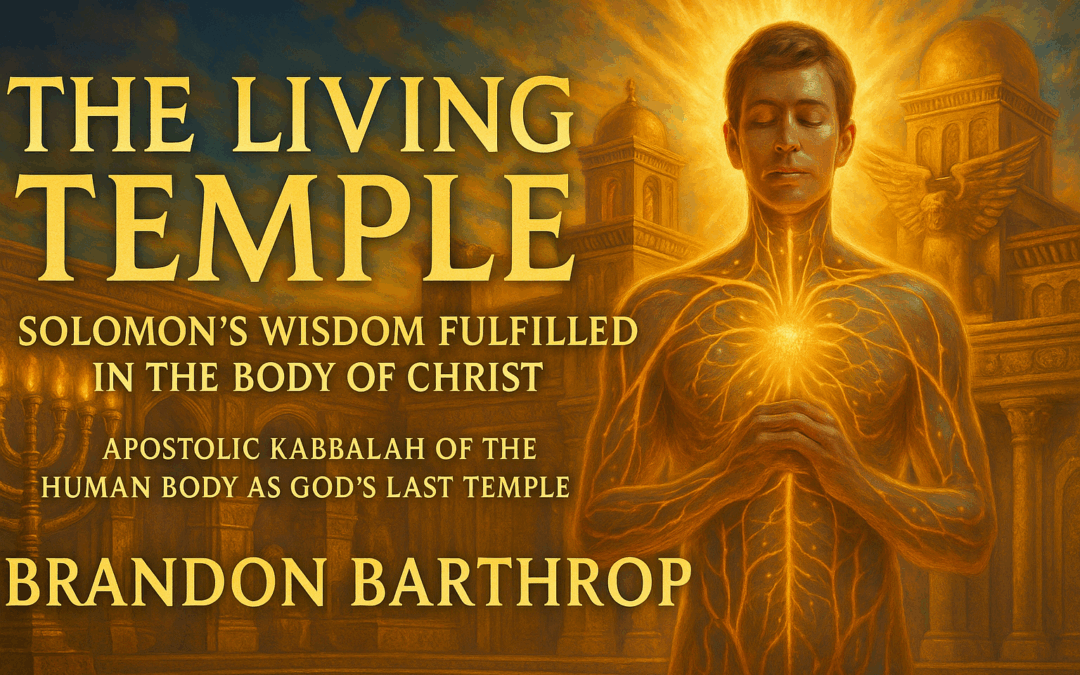 The Living Temple: Solomon’s Wisdom Fulfilled in the Body of Christ ...